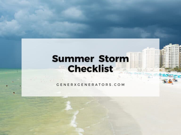 Summer Storm Checklist - GenerX Generators